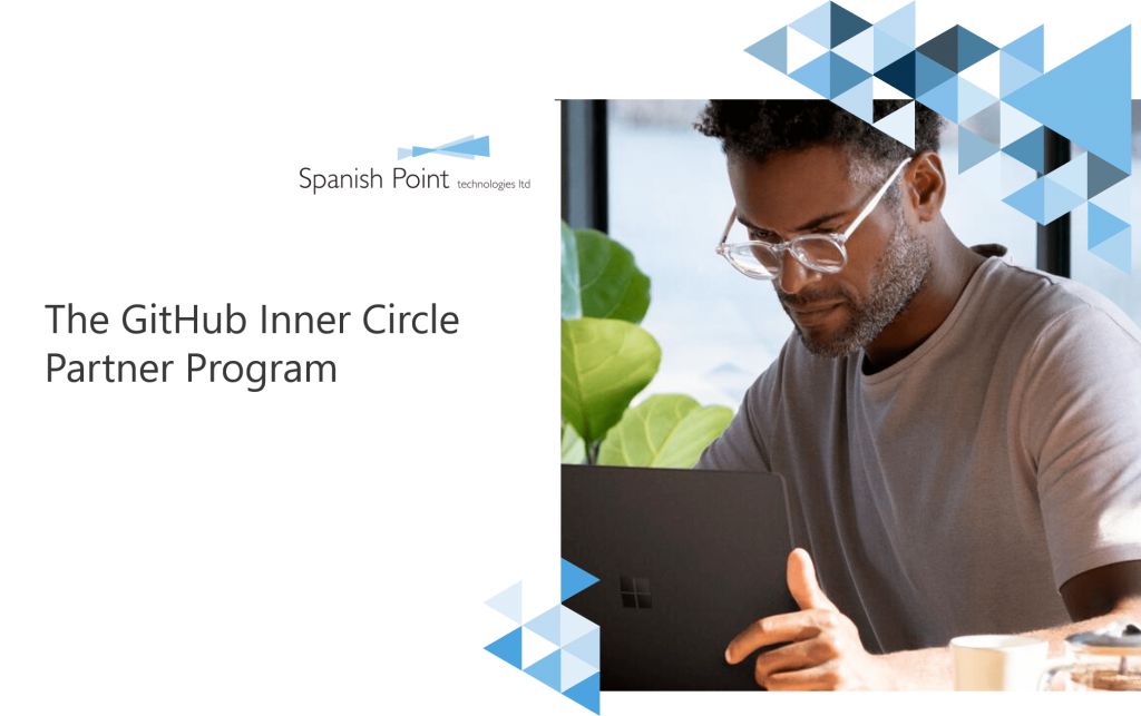 Spanish Point are one of only 74 partners worldwide selected for The GitHub Inner Circle Partner ...