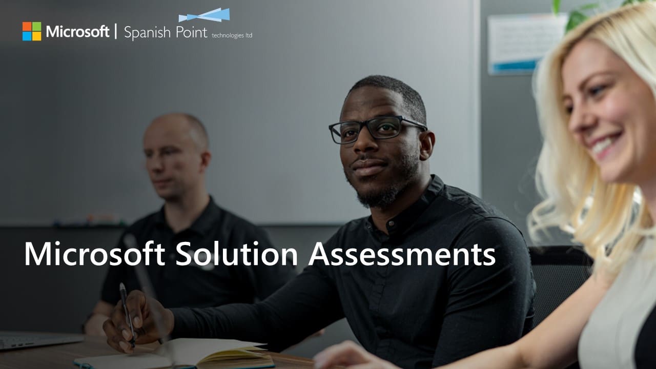Why are Microsoft Solution Assessments more important than you may ...